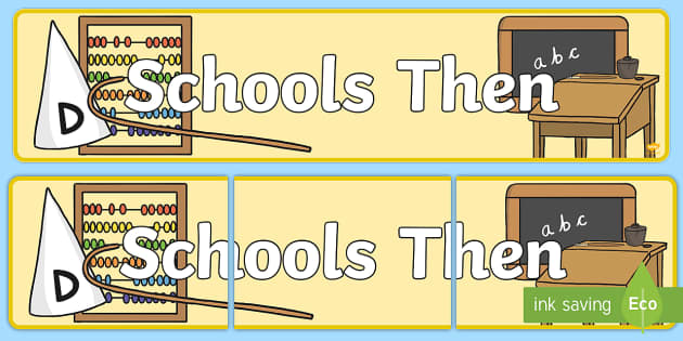 Schools Then Display Banner (teacher made) - Twinkl
