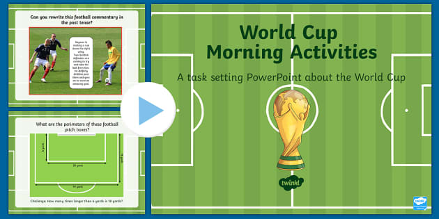 World Cup Morning Activities PowerPoint KS2
