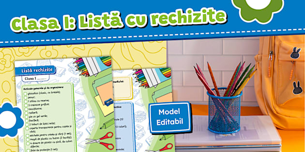Clasa I: Listă cu rechizite – Model editabil