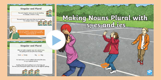Making Nouns Plural, singular and plural, s, es, ies, morpheme, morphemic,