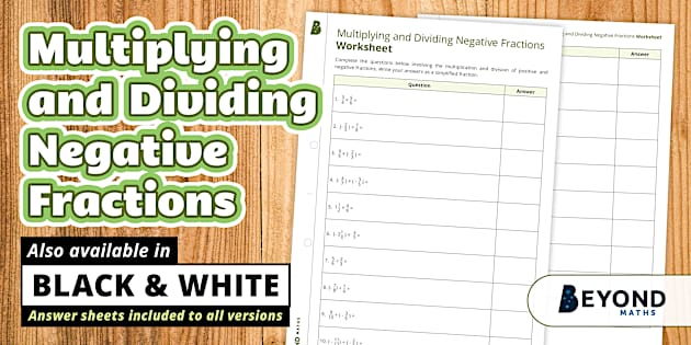 Multiplying and Dividing Negative Fractions Worksheet