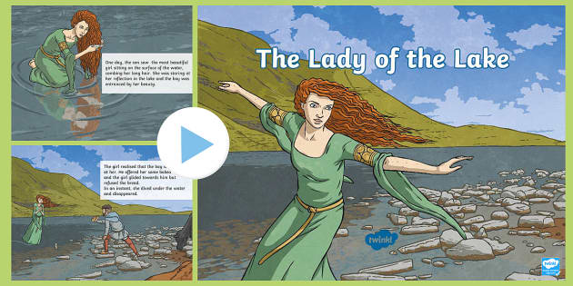 Welsh Myths and Legends: The Lady of the Lake PowerPoint