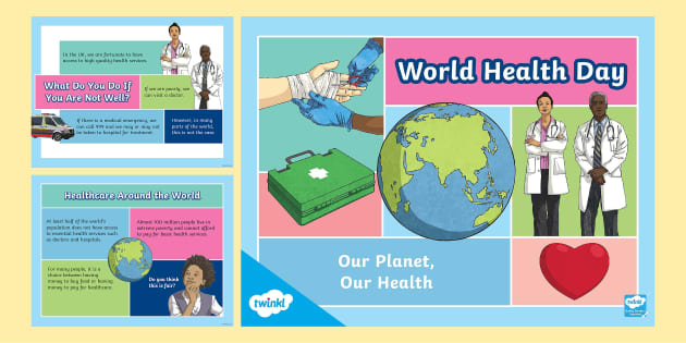World Health Day PowerPoint (teacher made) - Twinkl