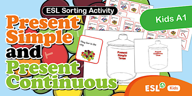 ESL Present Simple and Present Continuous Sorting [Kids, A1]