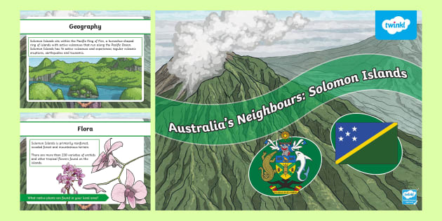 Australia's Neighbours Solomon Islands PowerPoint - Twinkl