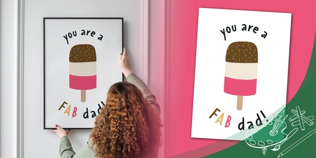 You Are a Fab Dad Food Pun Father's Day Poster - Twinkl