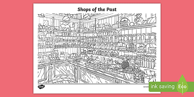 Shops in the Past - Colouring Page - Twinkl