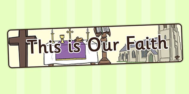 👉 This is Our Faith Display Banner (teacher made)