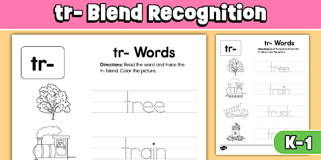 tr- Words: Blend Recognition Worksheet for K-1st Grade