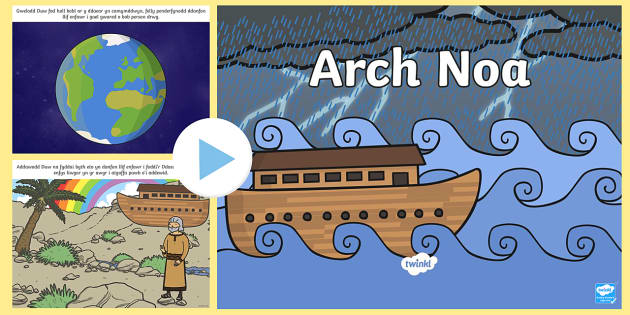 Arch Noa | Pŵerbwynt Stori Arch Noa - wedi gwneud i athrawon