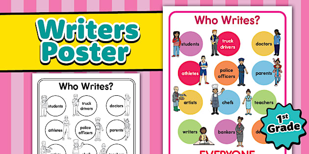 First Grade Who Writes Poster (creat de profesori) - Twinkl