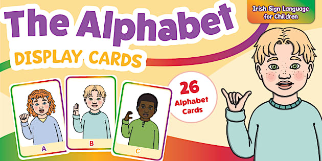 Irish Sign Language for Children: The Alphabet
