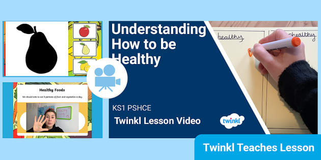 FREE! - KS1 (Ages 5-7) PSHE : Healthy Living Video Lesson