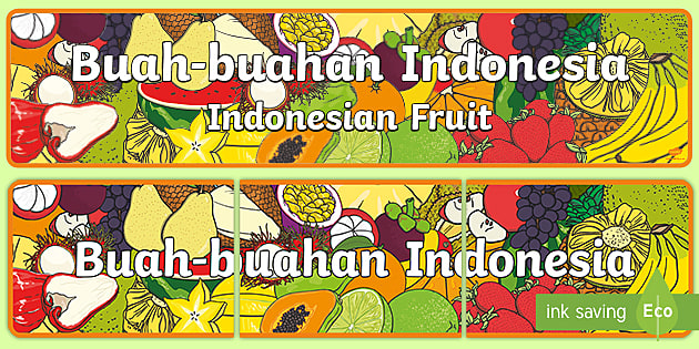 Indonesian Fruit Display Banner (Teacher-Made) - Twinkl