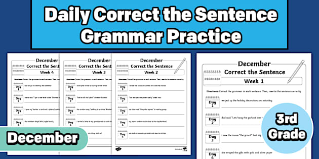 Third Grade December Daily Correct the Sentence Grammar