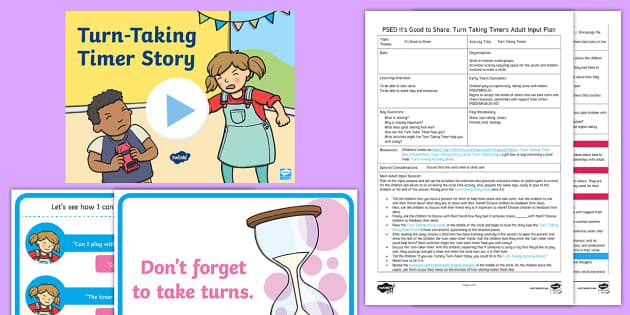 PSED It's Good To Share: Turn-Taking Timer Adult Input Plan and ...