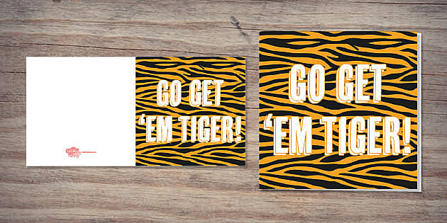 Go Get 'Em Tiger Card | Twinkl Party (teacher made) - Twinkl