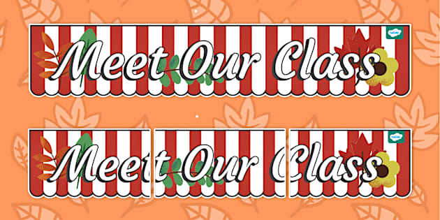 Autumn Market Themed Meet Our Class Display Banner - Twinkl