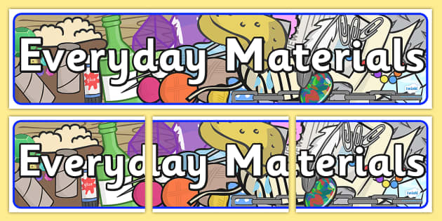 FREE! - Everyday Materials Display Banner - materials, banner, display
