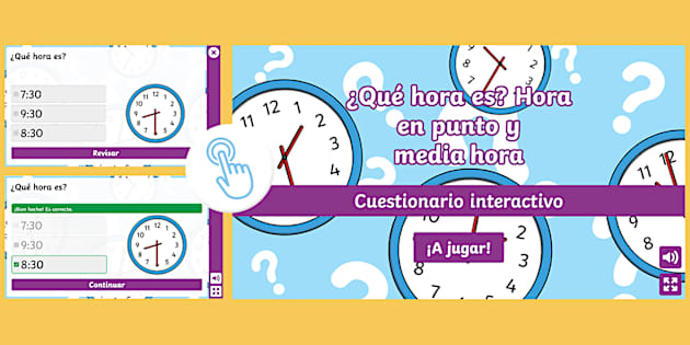 Cuestionario interactivo: ¿Qué hora es? Hora en punto y media