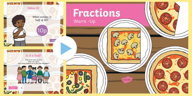 Fractions Warm-Up PowerPoint (Hecho por educadores) - Twinkl