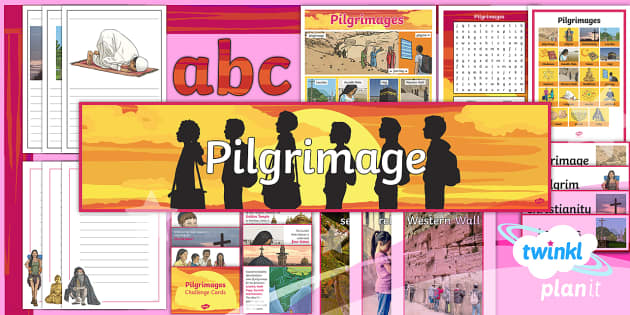 RE: Pilgrimages Year 4 Additional Resources (teacher made)