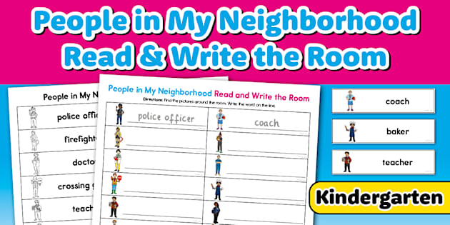 Kindergarten People in My Neighborhood Read and Write the Room Worksheet