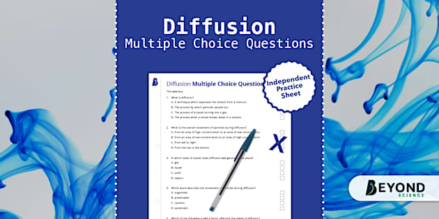 Diffusion Multiple Choice Questions | Science | Beyond