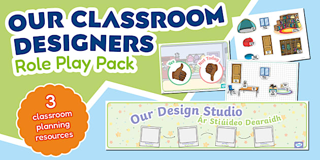Our Classroom Designers Role Play Pack