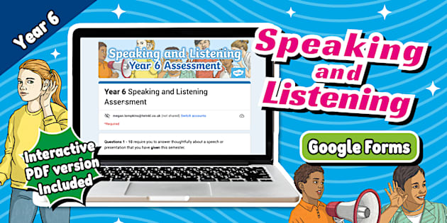 Year 6 Speaking and Listening Assessment Digital Form