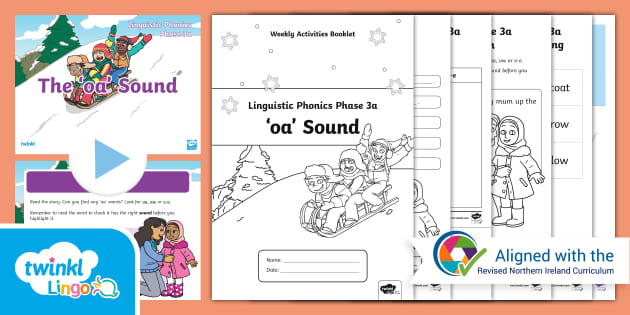 NI Linguistic Phonics Phase 3a 'oa' Sound Activities Pack