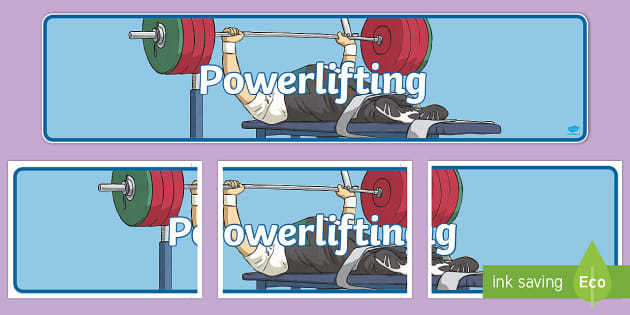 The Paralympics Powerlifting Display Banner (teacher made)