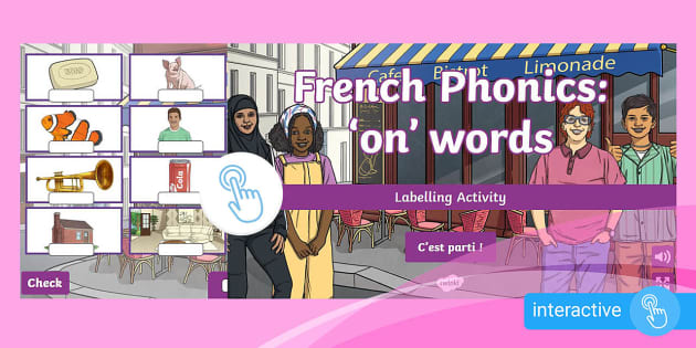 👉 French Phonics: 'on' words Interactive Labelling Activity