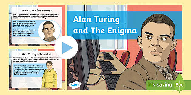 Who Is Alan Turing? - Twinkl