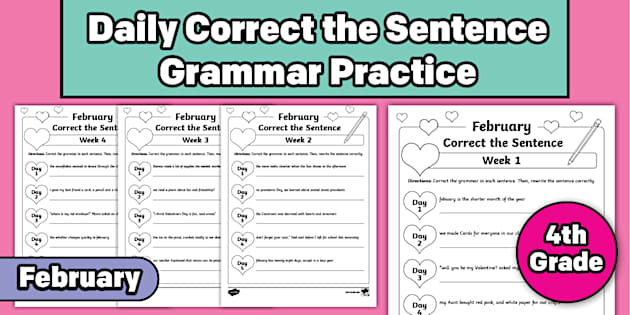 Fourth February Daily Correct the Sentence Grammar Practice