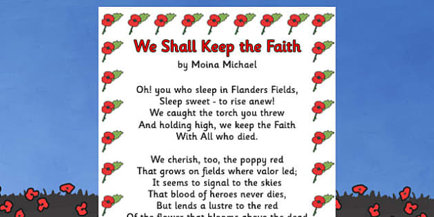FREE! - Remembrance Day PoemWe Shall Keep The Faith A4