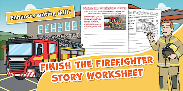 Finish the Firefighter Story Worksheet
