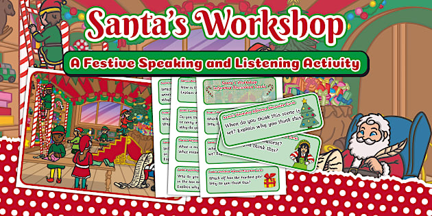 Santa's Workshop Inference Discussion Activity Pack - KS1