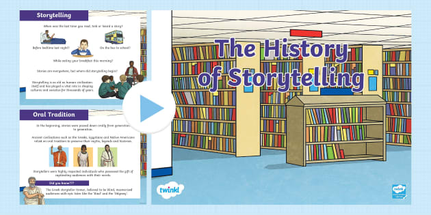 History of Storytelling PowerPoint | Twinkl (Teacher-Made)