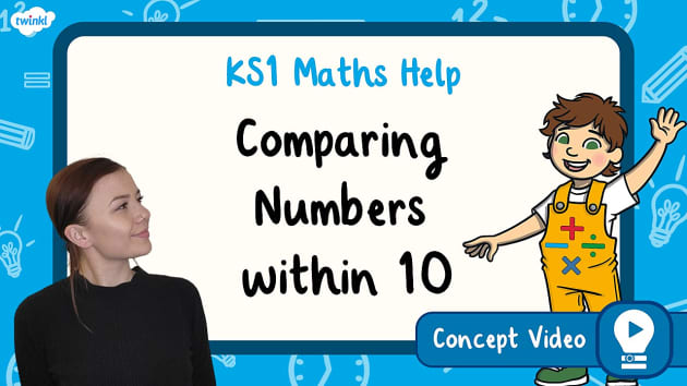 👉 Comparing Numbers Within 10 | KS1 Maths Concept Video