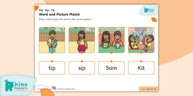 Level 2a Sip, Sip, Tip: Word and Picture Match - Twinkl