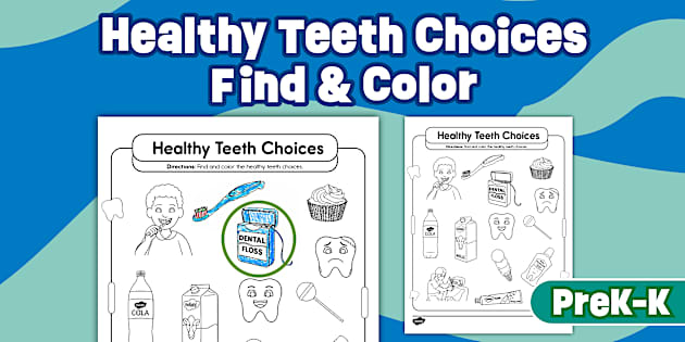 Find and Color the Healthy Teeth Choices Worksheet