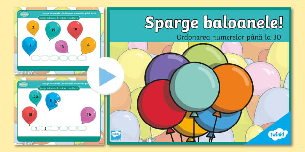 Sparge baloanele: Ordonarea numerelor până la 30 –PowerPoint