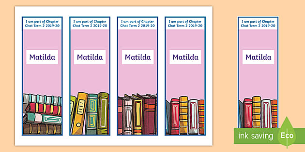 Term 2 Chapter Chat Year 3 and 4 Bookmarks to Support Teaching on Matilda