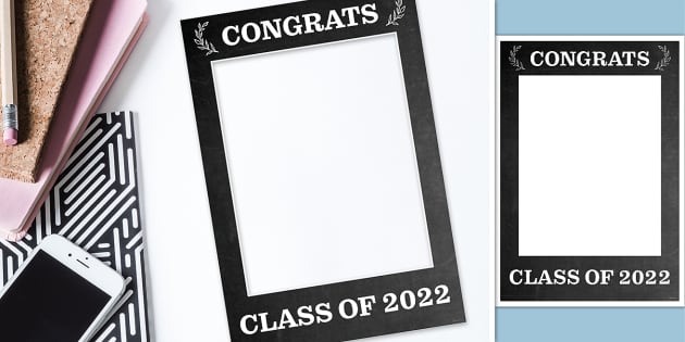 Class of 2022 Chalkboard Photo Frame Prop | Twinkl Party