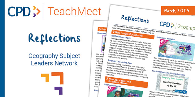 FREE! - TeachMeet Reflections - Geography Subject Leaders Network FREE! - TeachMeet Reflections - Geography Subject Leaders Network