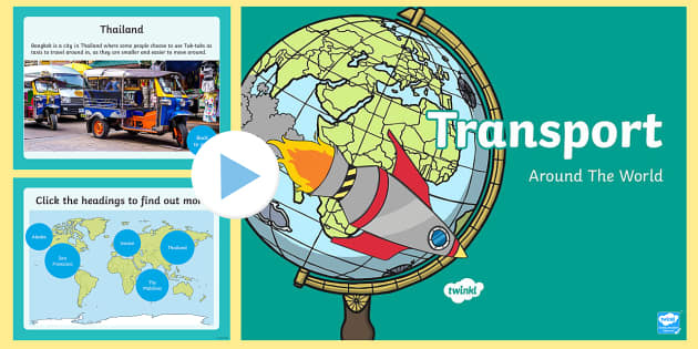 Transport Around the World PowerPoint | Geography Resource