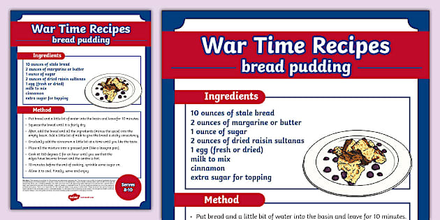 Wartime Bread Pudding Recipe (teacher made) - Twinkl