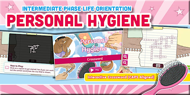 Intermediate Phase Life Orientation - Personal Hygiene - Interactive ...