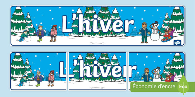 Banderole d'affichage : L'hiver (Hecho por educadores) Banderole d'affichage : L'hiver (Hecho por educadores)